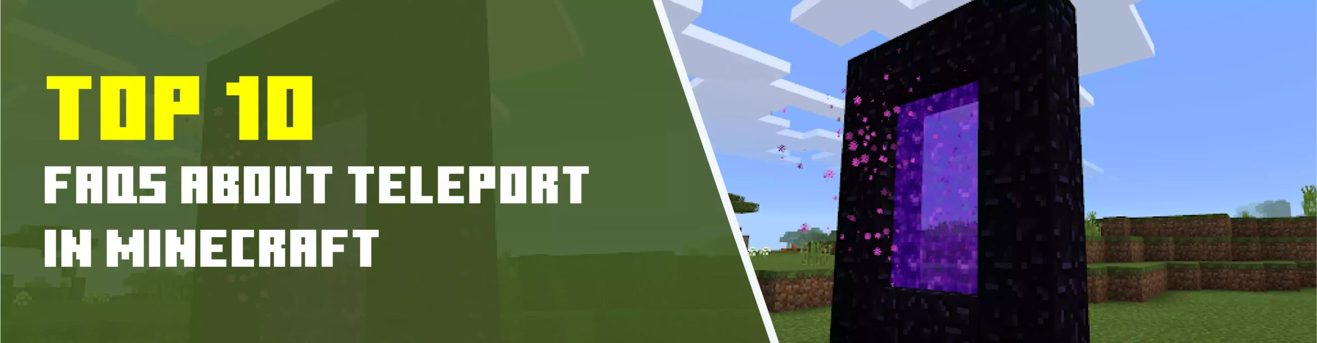 Top 10 FAQs About Teleport in Minecraft