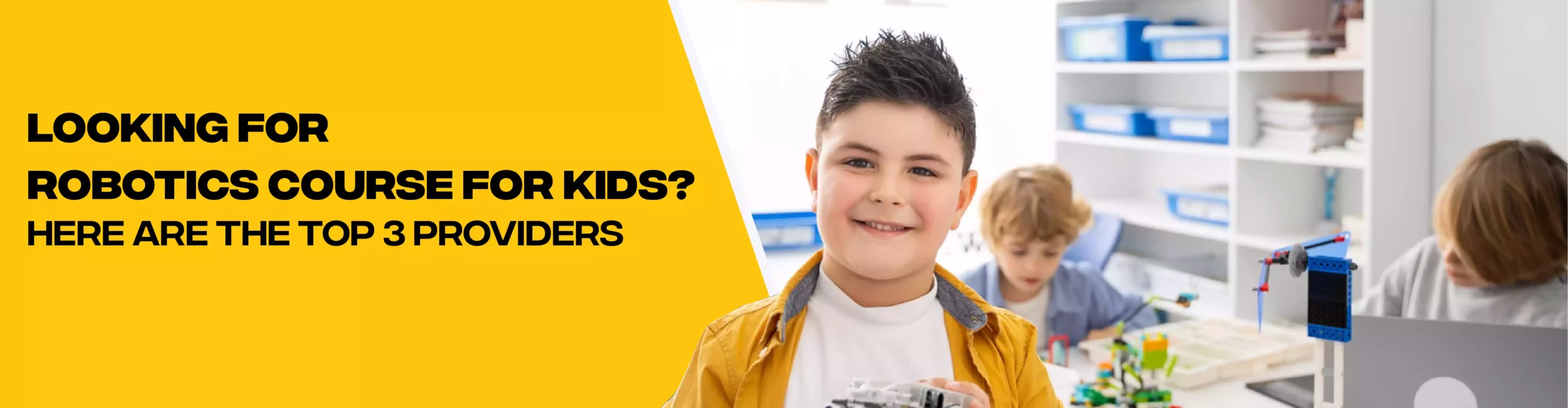Top Providers for Robotics Courses for Kids