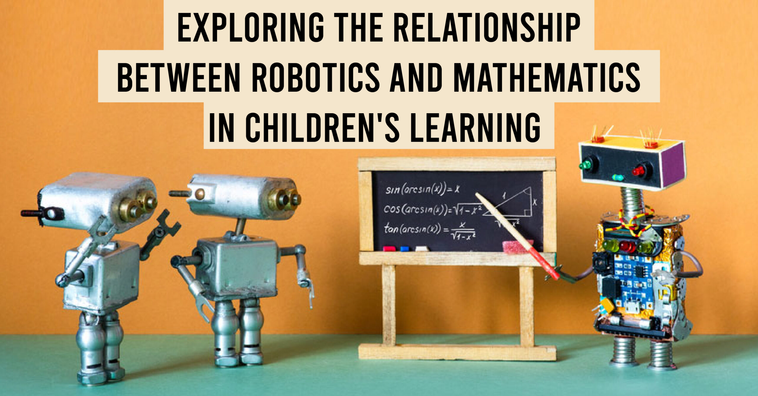 Exploring The Relationship Between Robotics And Mathematics