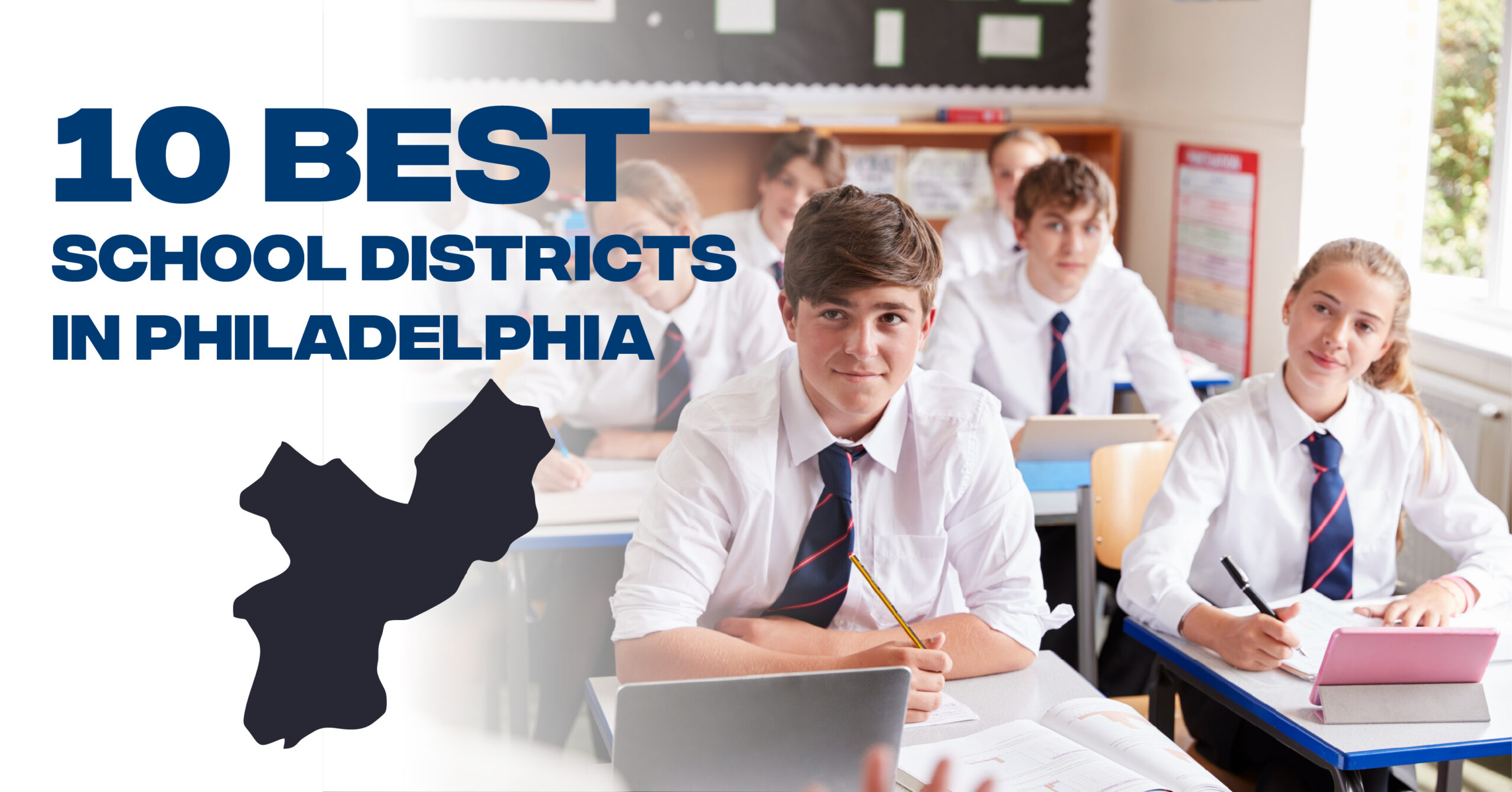 Top 11 School Districts in Philadelphia
