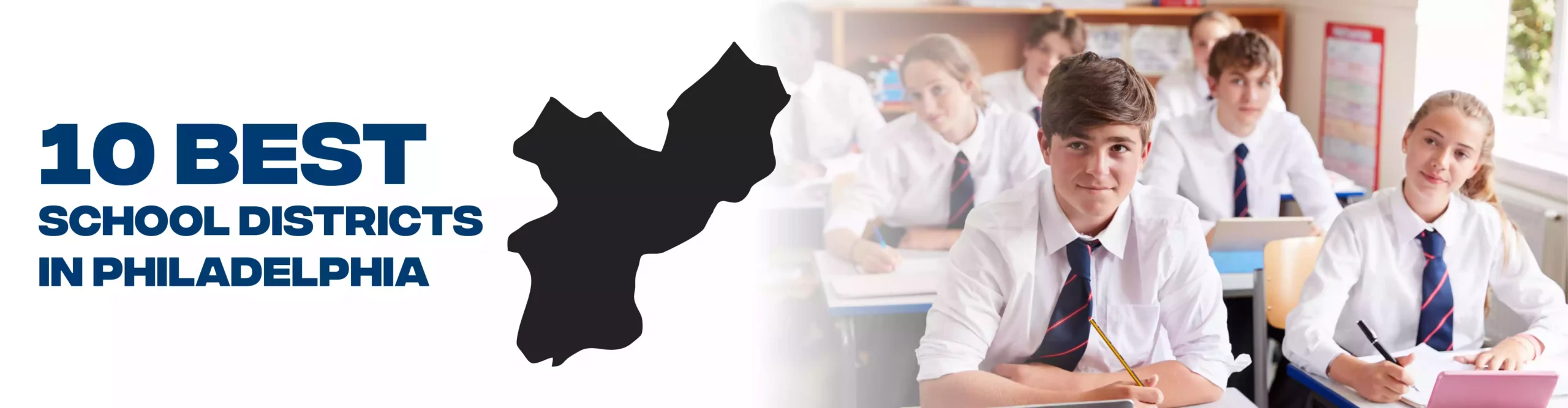 Top 11 School Districts in Philadelphia