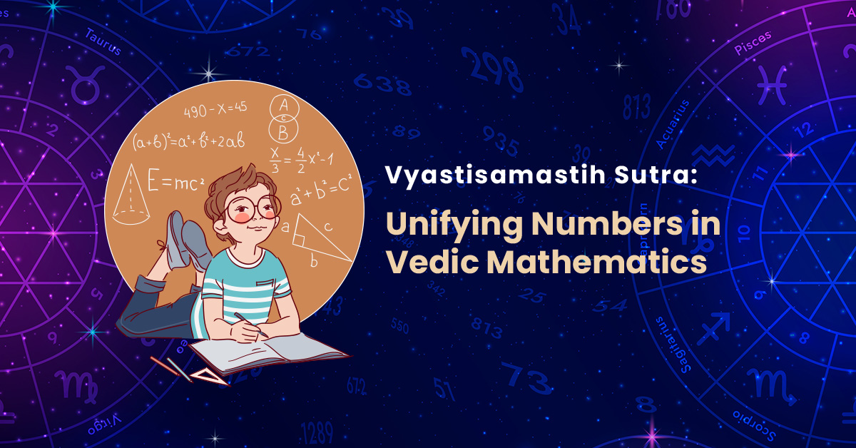 Vedic Math Sutra 11: Vyastisamastih