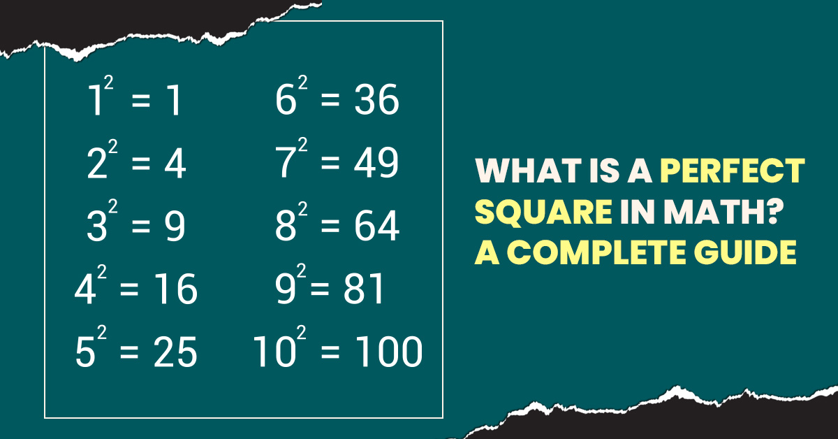 What Are Perfect Squares in Math? A Complete Guide