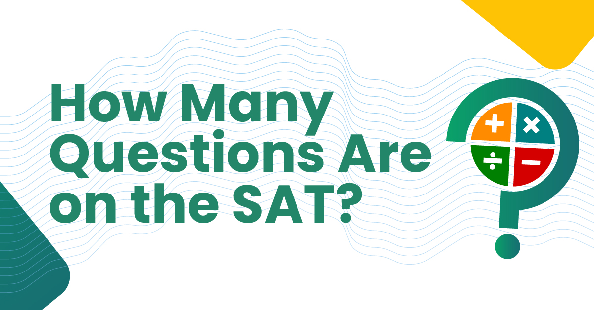 How Many Questions Are on the SAT? 2025 Exam Update